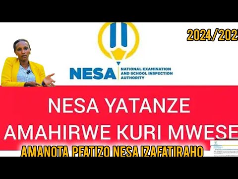 ITANGAZO RYA NESA Rireba Abanyeshuri Bose IMINDUKA KUBIZAMINI BYA RETA 2024/2025