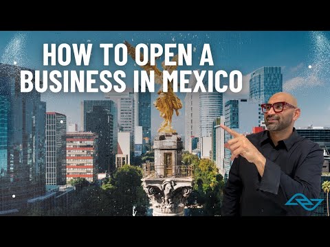 How to Open a Business in Mexico: Step-by-Step Guide (2025) #business #mexico #youtube
