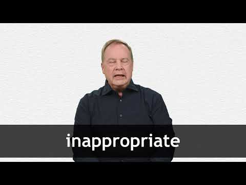 INAPPROPRIATE definition and meaning | Collins English Dictionary