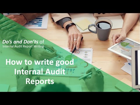 How to write a good Internal Audit Report