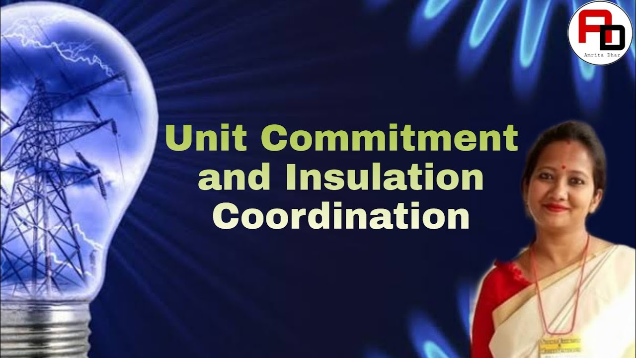Unit Commitment and Insulation Coordination