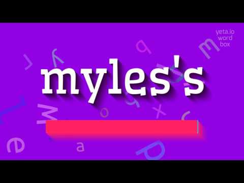 MYLES'S - HOW TO PRONOUNCE MYLES'S?