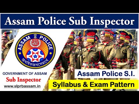 Assam Police Sub Inspector Syllabus & Exam Pattern || ASSAM POLICE SI - Full strategy.