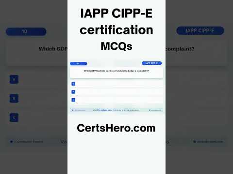 CIPP-E Practice MCQs 2025 – IAPP Europe Privacy Professional Exam Practice Question with Explanation