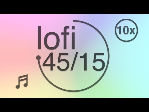 45/15 - Pomodoro - 45 minute timer with 15 minute breaks - lofi - Muted Pastel Colors