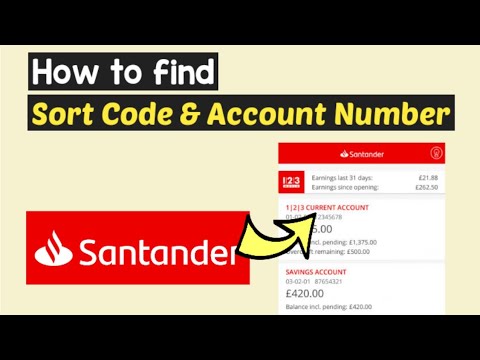 Find Santander Account Number and Sort Code | Get / Check Santander UK Sort Code and Account Number