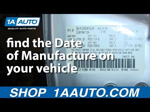 How & Where To Find Date of Manufacture On Your Vehicle