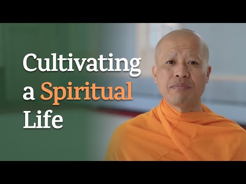 6 Ways to Cultivate a Spiritual Life | A Monk's Perspective