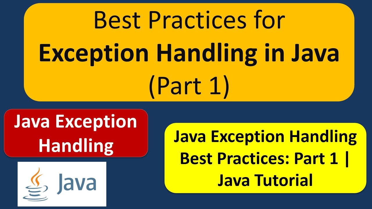 Best Practices for Exception Handling in Java (Part 1) | Java Tutorial