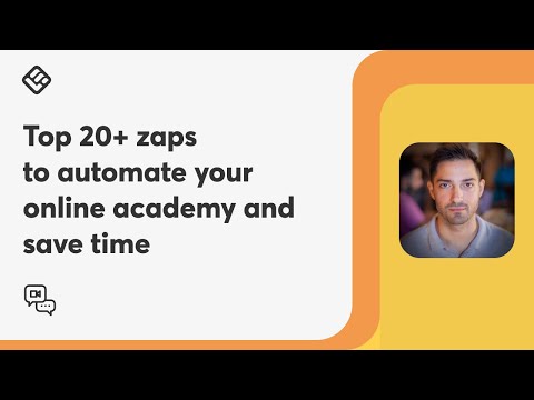 Top 20+ zaps to automate your online academy and save time