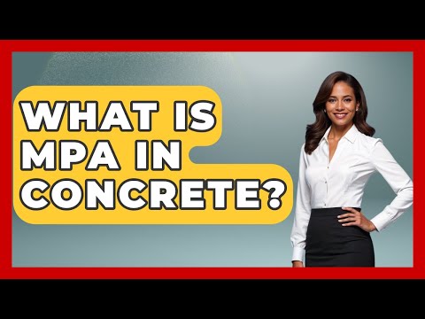 What Is MPA In Concrete? - Civil Engineering Explained