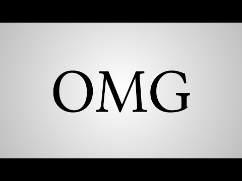 What Does "OMG" Stand For?