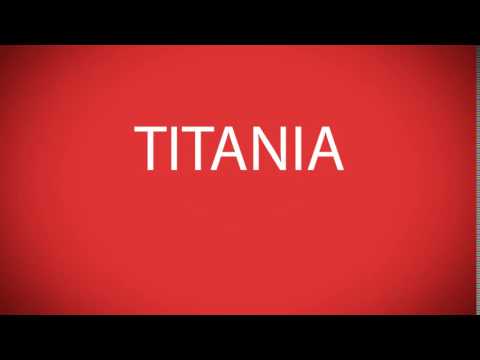 How to pronounce TITANIA [Marvel characters]