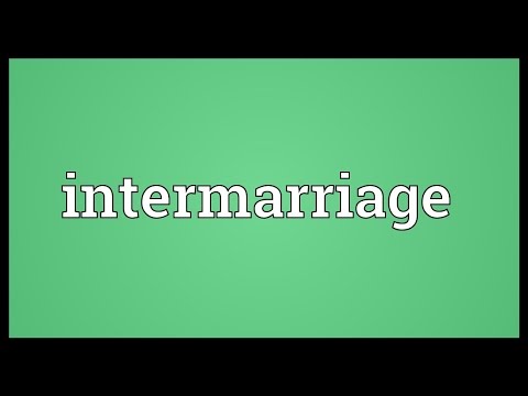 Intermarriage Meaning