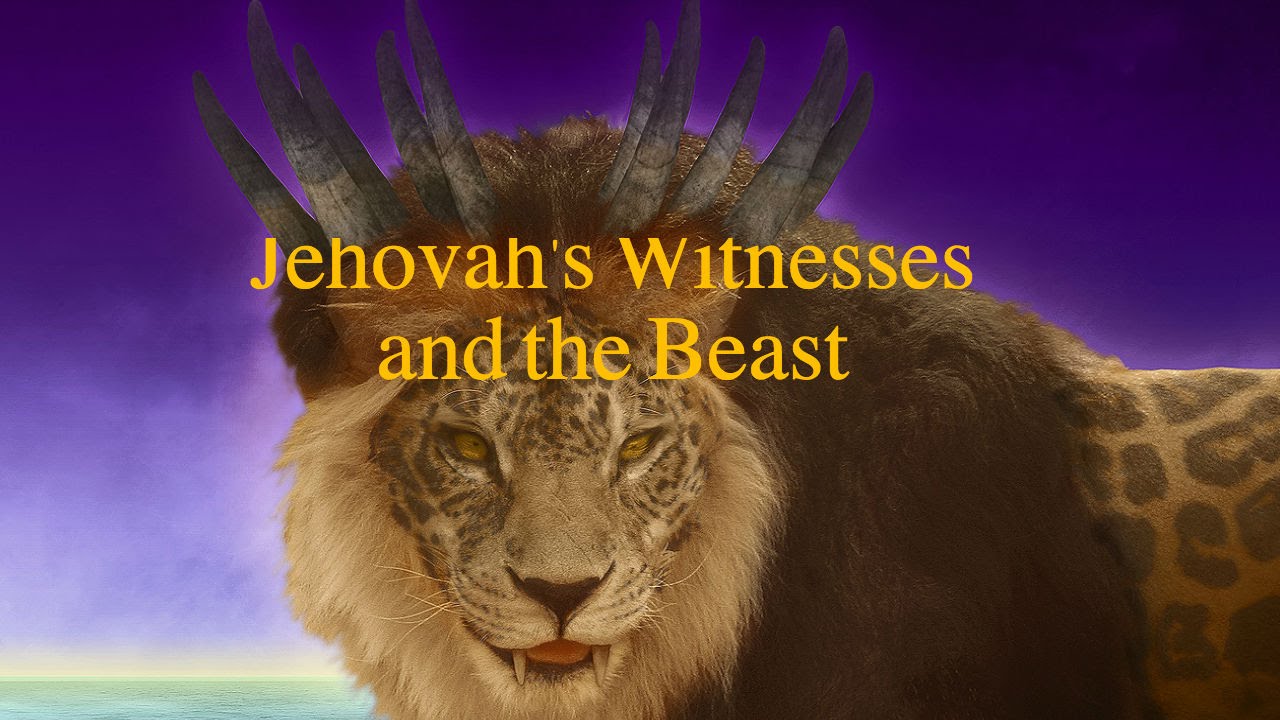 Jehovah's Witnesses and the Beast - Apocalypse report #10
