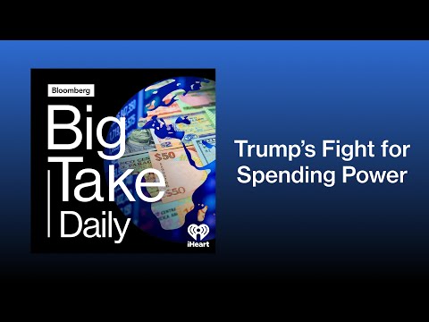 Trump Is Trying to Take Control of Spending From Congress. Will It Work? | Big Take