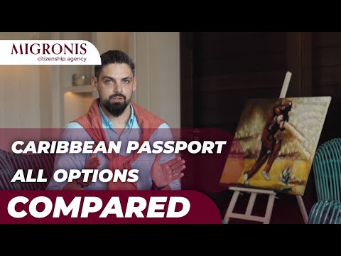 Caribbean citizenship. Comparison of all options.How to choose the right program?