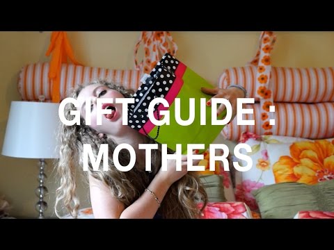 Gift Guide: What Do I Get for my Mom's Birthday?