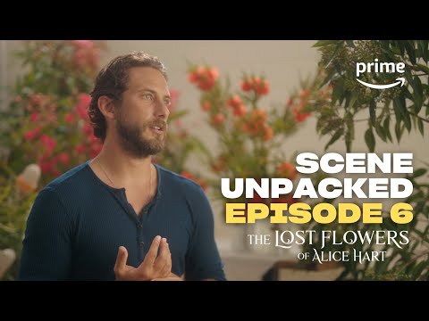 Scene Unpacked | The Lost Flowers of Alice Hart | Episode 6