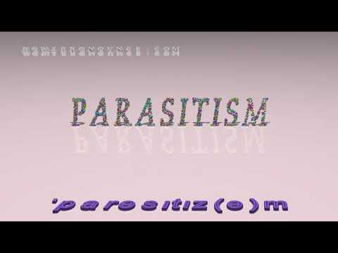 parasitism - pronunciation + Examples in sentences and phrases