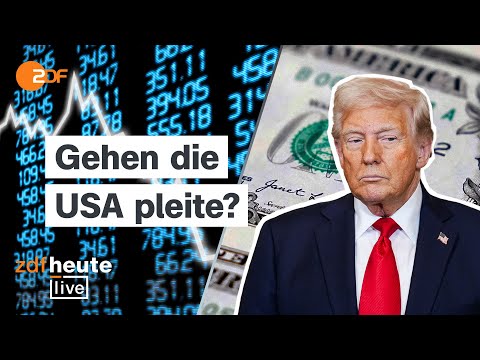 Hohe Staatsschulden, Zoll-Chaos, verunsicherte Anleger – droht den USA der Bankrott? | ZDFheute live