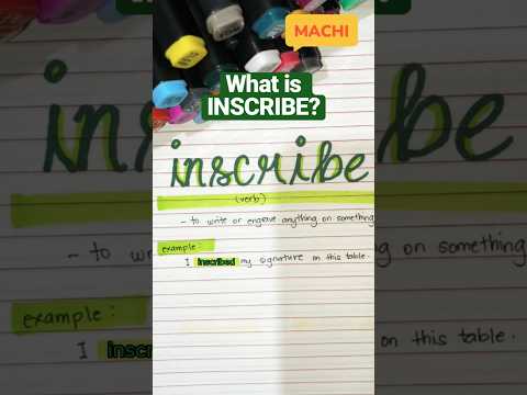 What is INSCRIBE? 🤔 #machisays #wordoftheday #englishvocabulary #inscribe