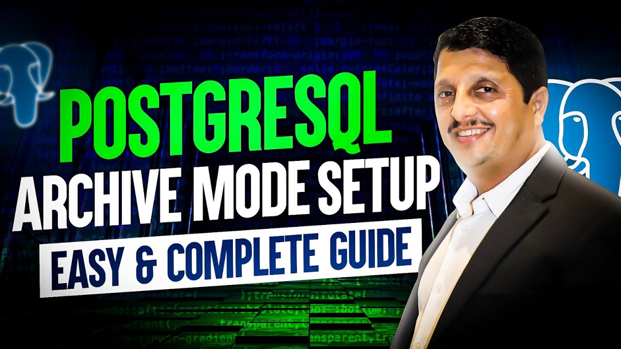 PostgreSQL Archive Mode Setup - Step-by-Step Guide! | How To Put Archive Mode In PostgreSQL Instance