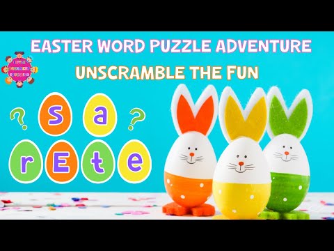 Easter Word Puzzle Adventure: Unscramble the Fun | 4K