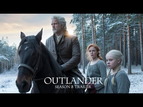 Outlander Season 8: Final Chapter Teaser, Cast Update & Release Date (STARZ)