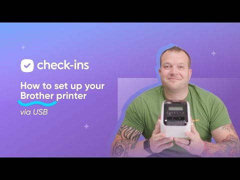How to set up your Brother printer for Check-Ins via USB