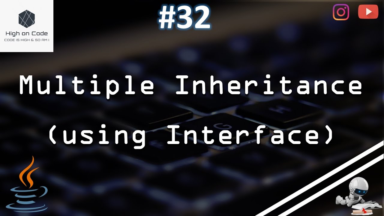 32 | Multiple Inheritance using Interfaces