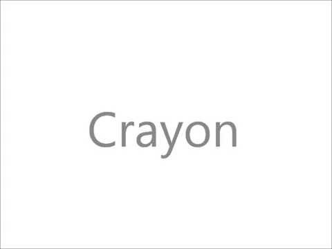 How To Pronounce Crayon