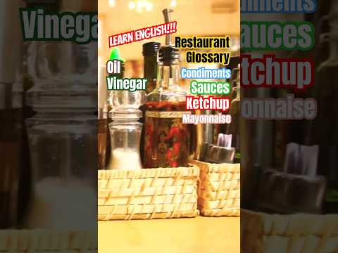 ๐ง๐ What are Condiments? What are Sauces in Restaurants? #condiments #restaurant #learnenglish