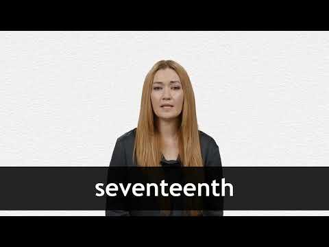 How to pronounce SEVENTEENTH in American English