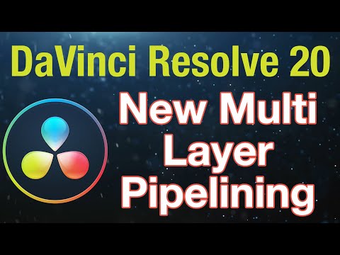 DaVinci Resolve 20 New Fusion Multi Layer Pipeline
