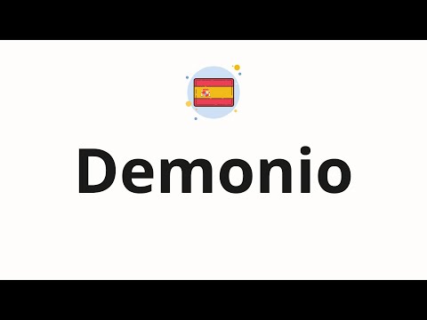 How to pronounce Demonio