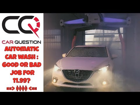 Automatic Car Wash: GOOD or BAD for 11.99$ ? | Are they worth it?