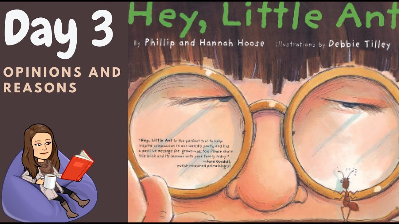 Hey, Little Ant: Opinions and Reasons