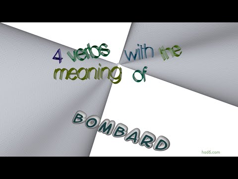 bombard - 6 verbs similar to bombard (sentence examples)