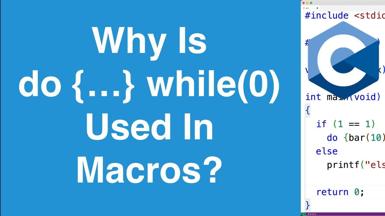 do {...} while(0) In Macros Pattern | C Programming Tutorial