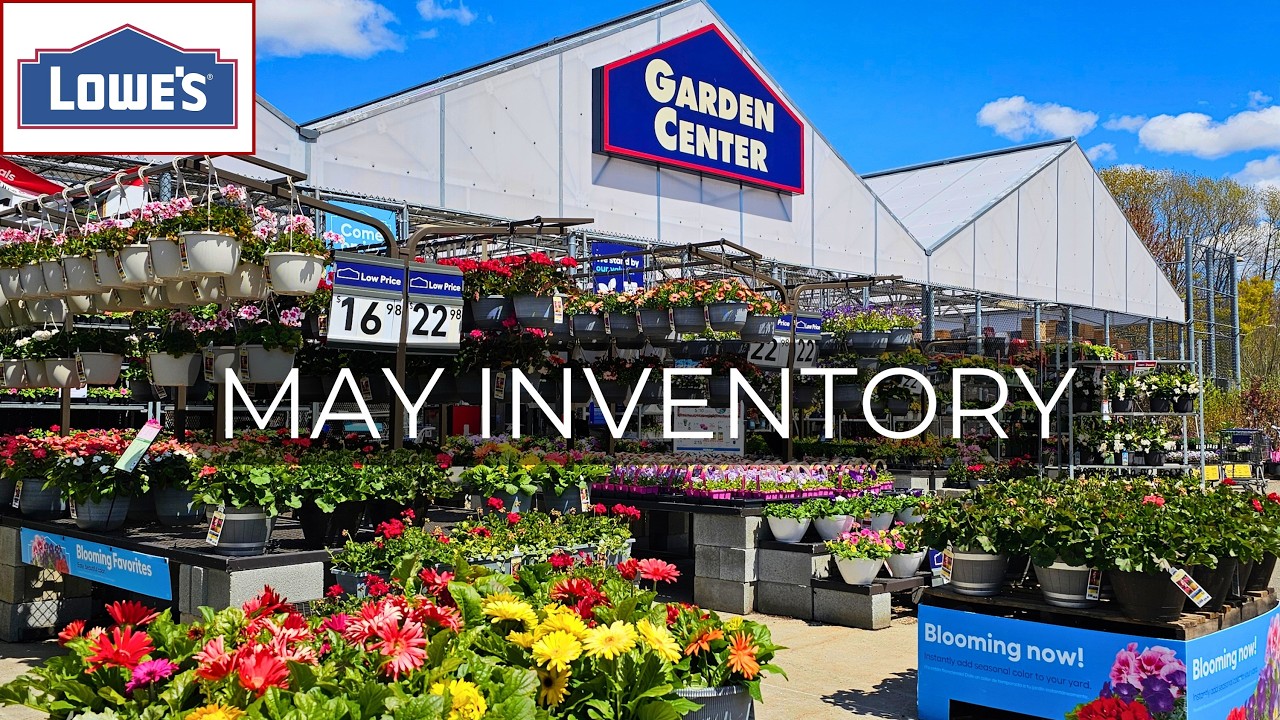 NEW at Lowe’s Garden Center | May 2026 Sales, Perennials, Shrubs, and Summer Annuals!