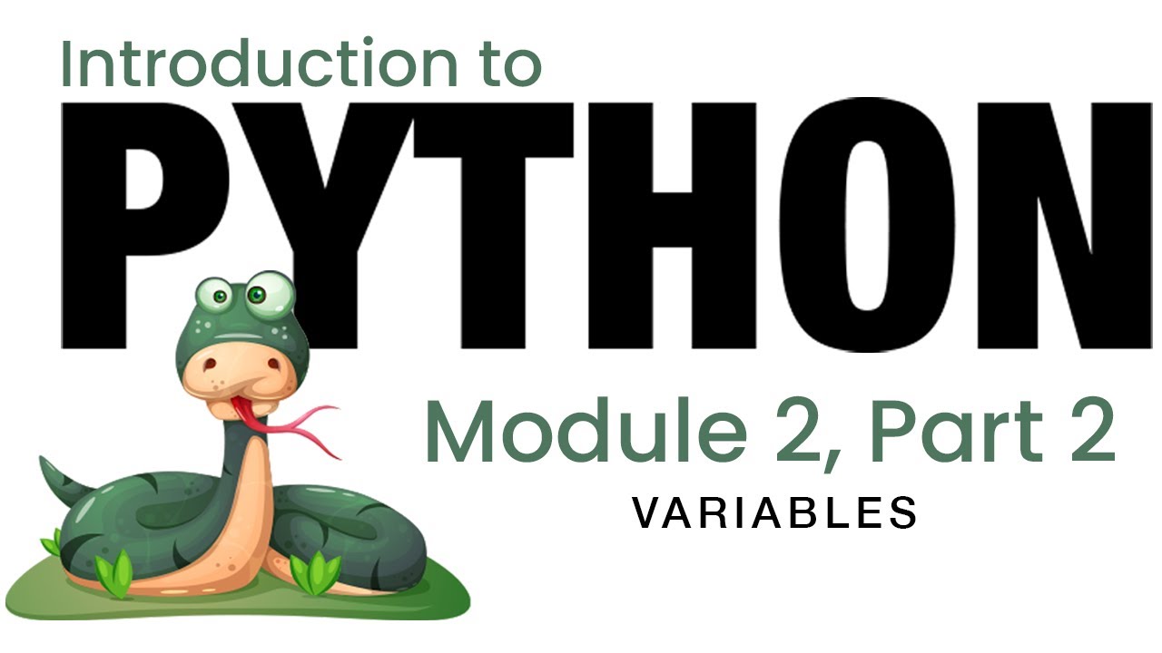Python - Module 2 - Variables (Fall 2023)
