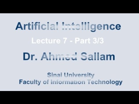 Intro to Artificial Intelligence الذكاء الإصطناعي Lecture 7 Part 3 3 ...