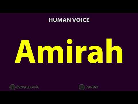 How To Pronounce Amirah