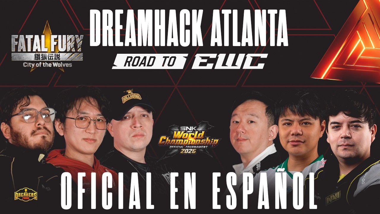 🔥 DreamHack Atlanta 2026 | FATAL FURY: CotW | Español | Master 2 | 1 Slot to EWC | POOLS 🐺