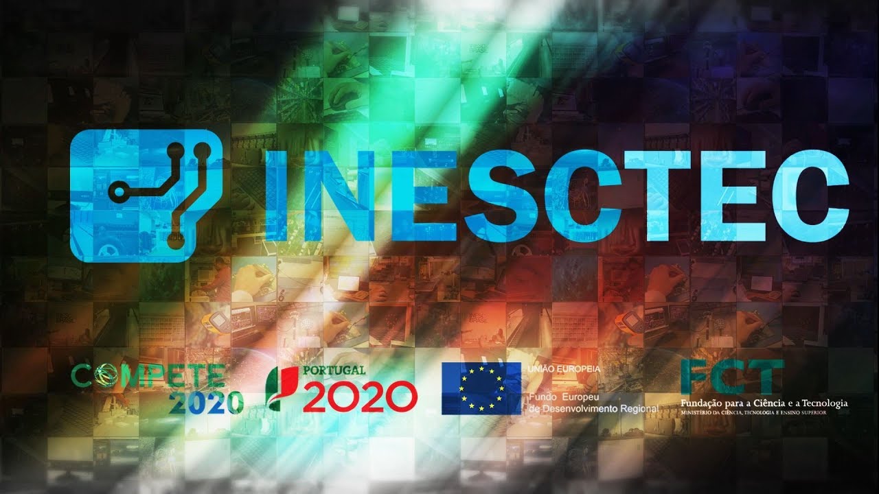 INESC TEC glimpses of R&D