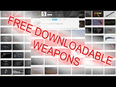 Free Downloadable Weapons