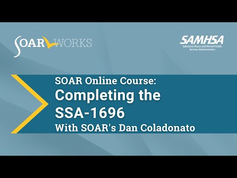 SOAR Online Course: Completing the SSA-1696
