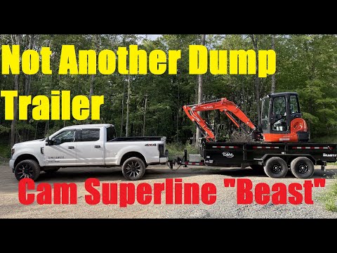 Another Dump Trailer ? Cam Superline "The BEAST"