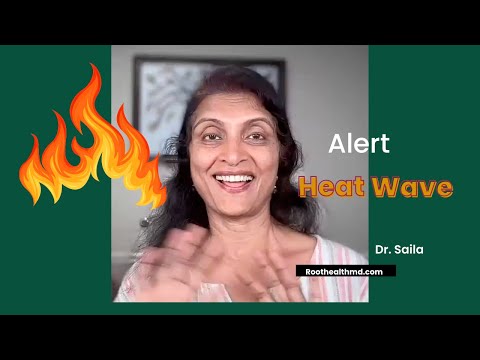 🌡️ Heat Wave Alert: Stay Cool & Healthy with Dr. Saila’s Summer Wellness Tips